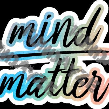 Mind Over Matter Sticker | Quote Sticker | Laptop Sticker | Hydro Flask ...