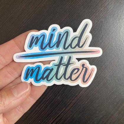 Mind Over Matter Sticker | Quote Sticker | Laptop Sticker | Hydro Flask ...