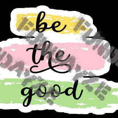 Be The Good Sticker | Laptop Sticker | Hydro Flask Sticker | Yeti ...
