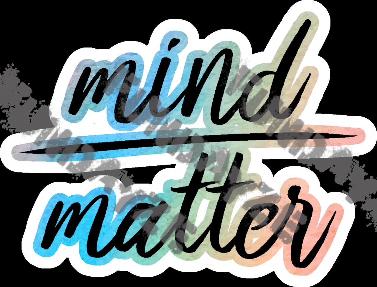 Mind Over Matter Sticker | Quote Sticker | Laptop Sticker | Hydro Flask ...