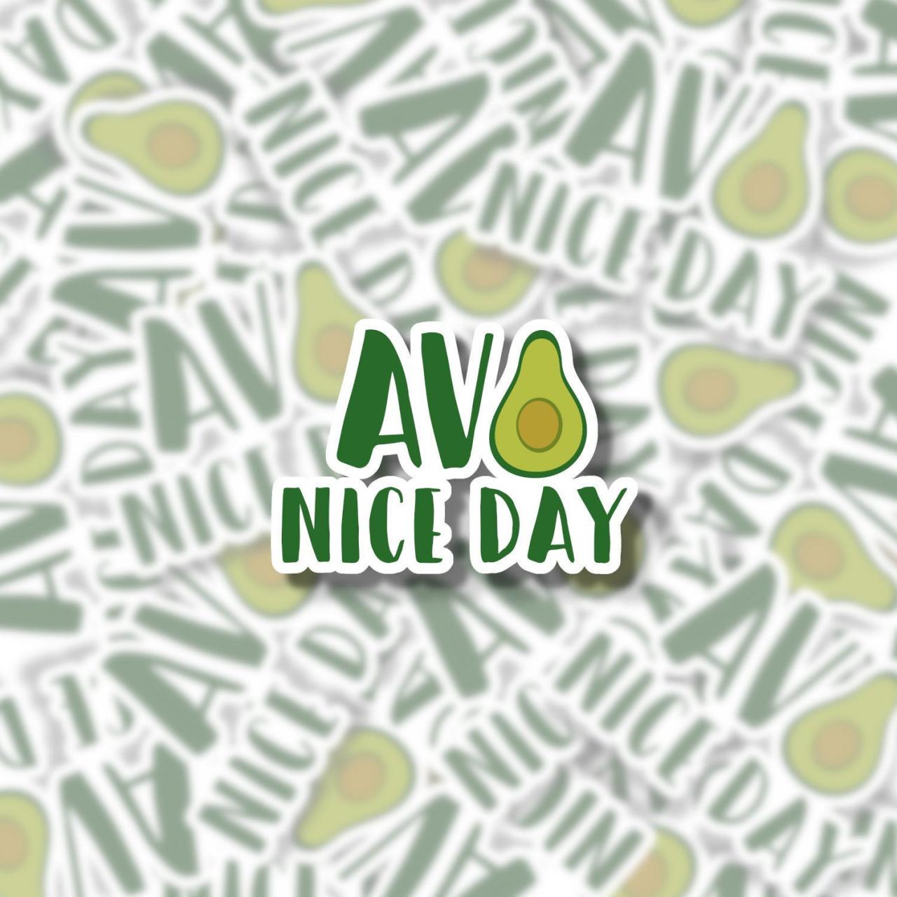 Avo Nice Day Sticker | Avocado Sticker | Laptop Sticker | Water Bottle ...