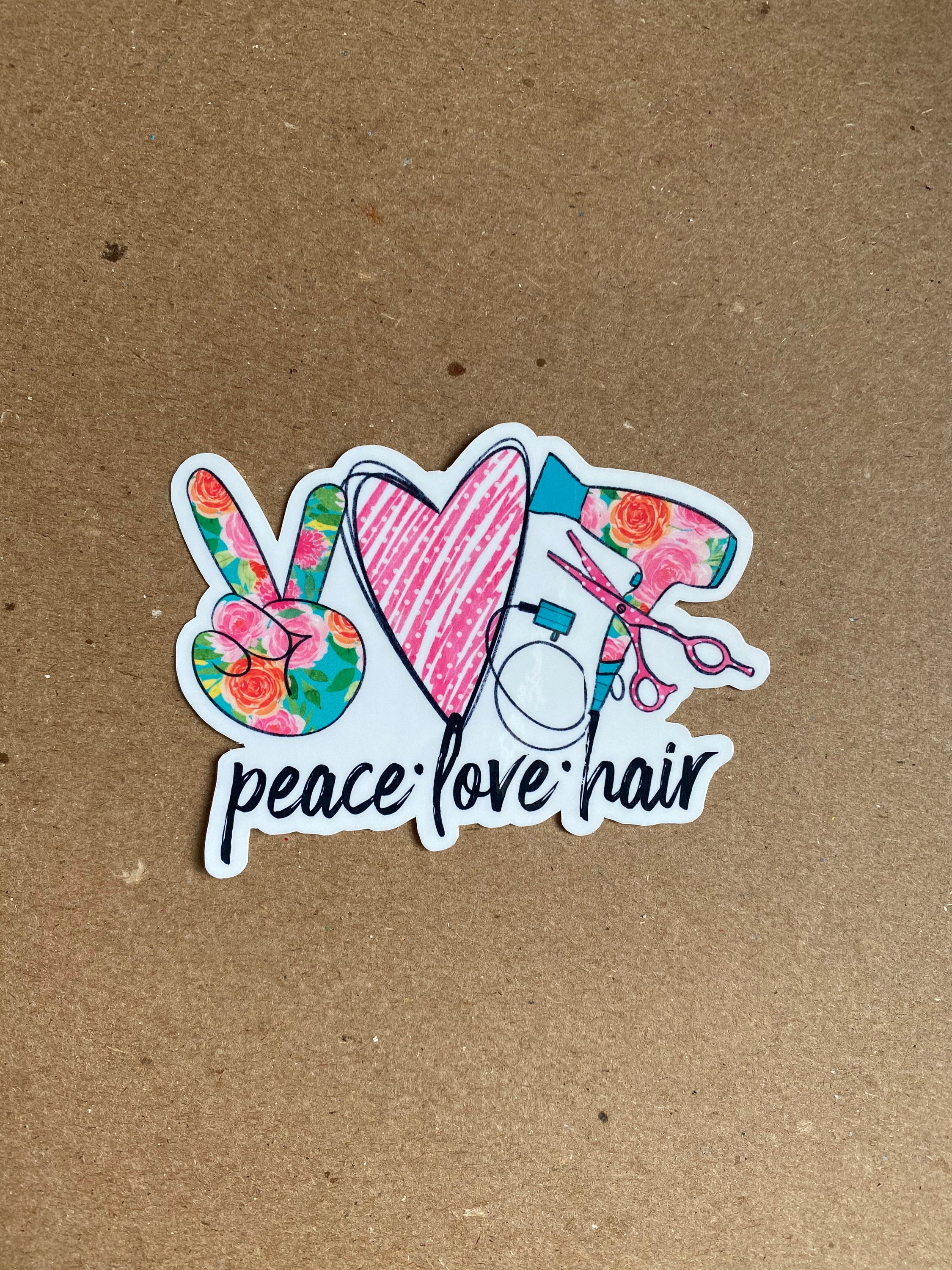 Peace Love Hair Sticker | Hair Dresser Sticker | Cosmetologist Sticker ...